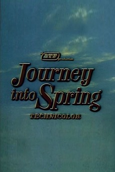 ‎Journey Into Spring (1958) directed by Ralph Keene • Reviews, film ...