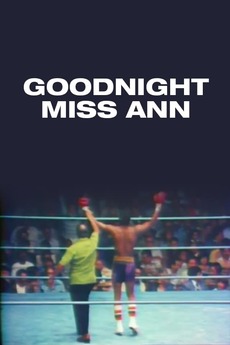 ‎Goodnight Miss Ann (1978) directed by August Cinquegrana • Reviews ...