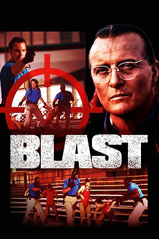 ‎Blast (1997) directed by Albert Pyun • Reviews, film + cast • Letterboxd