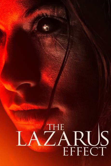 ‎The Lazarus Effect (2015) directed by David Gelb • Reviews, film ...
