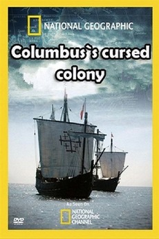 ‎Columbus's Cursed Colony (2010) • Film + cast • Letterboxd
