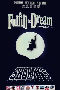 ‎Fulfill the Dream (1998) directed by Chad Muska • Reviews, film + cast ...