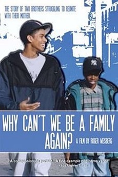 ‎Why Can't We Be a Family Again? (2002) directed by Murray Nossel ...
