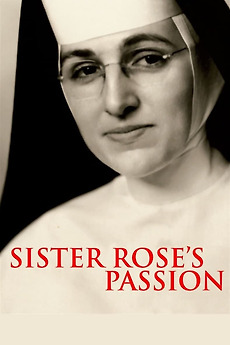 ‎Sister Rose's Passion (2004) directed by Oren Jacoby • Reviews, film ...