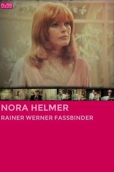 ‎Nora Helmer (1974) directed by Rainer Werner Fassbinder • Reviews ...
