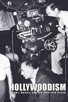 ‎Hollywoodism: Jews, Movies and the American Dream (1998) directed by ...