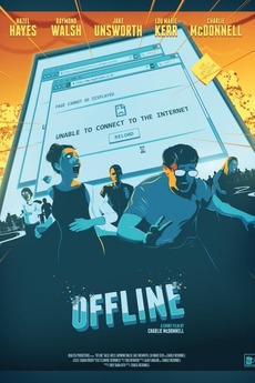 ‎Offline (2013) directed by Charlie McDonnell, Jamie Miller • Reviews ...