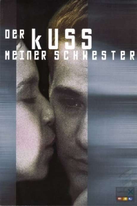 ‎kissing My Sister 2000 Directed By Dror Zahavi • Film Cast