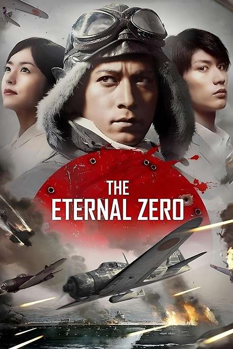 ‎The Eternal Zero (2013) directed by Takashi Yamazaki • Reviews, film ...