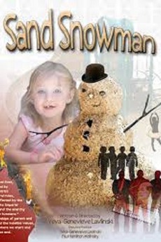 ‎Sand Snowman (2014) directed by Yeva-Genevieve Lavlinski • Film + cast ...