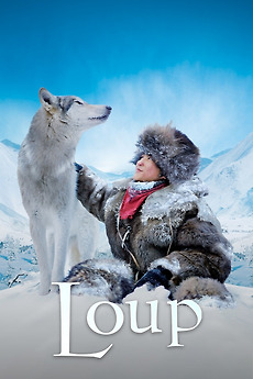 ‎Loup (2009) directed by Nicolas Vanier • Reviews, film + cast • Letterboxd