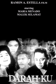 ‎Darah Ku (1963) directed by Ramon A. Estella • Film + cast • Letterboxd
