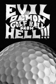 ‎Evil Demon Golfball from Hell!!! (1997) directed by Rian Johnson ...