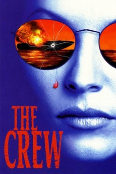 ‎The Crew (1994) directed by Carl Colpaert • Reviews, film + cast ...