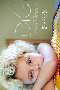 ‎Dig (2014) directed by Toby Halbrooks • Reviews, film + cast • Letterboxd