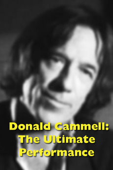 ‎Donald Cammell: The Ultimate Performance (1998) directed by Kevin ...