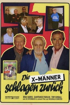 ‎Die X-Männer schlagen zurück (2012) directed by Reginald Ginster ...