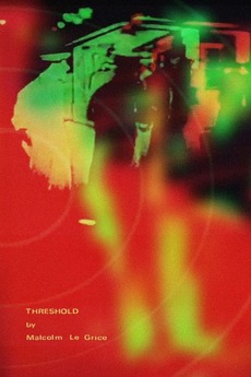 Threshold’ watched by Elliott • Letterboxd