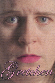 ‎Gretchen (2006) directed by Steve Collins • Reviews, film + cast ...