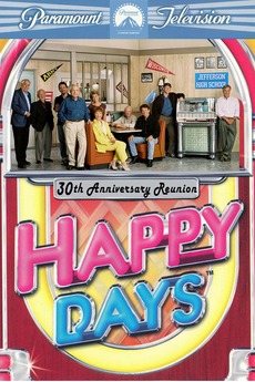 ‎Happy Days: 30th Anniversary Reunion (2005) directed by Linda Mendoza ...