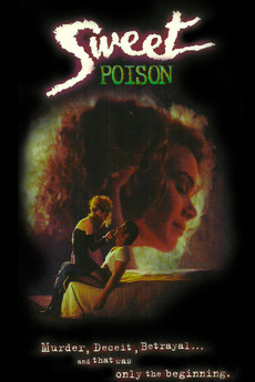 ‎Sweet Poison (1991) directed by Brian Grant • Reviews, film + cast ...