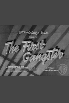 ‎The First Gangster and the Last Gangster (1937) • Reviews, film + cast ...
