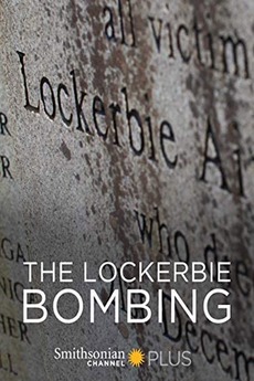 ‎The Lockerbie Bombing (2013) directed by James Gray • Reviews, film ...