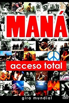 ‎Mana - Acceso Total (2004) • Film + cast • Letterboxd