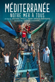 ‎Méditerranée, notre mer à tous (2014) directed by Yann Arthus-Bertrand ...