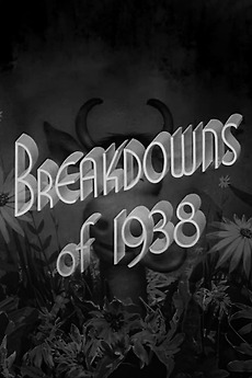 ‎Breakdowns of 1938 (1938) directed by Robert Clampett • Reviews, film ...
