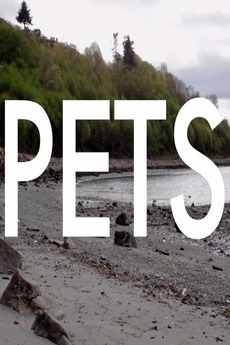 ‎Pets (2014) directed by Michael Harring • Film + cast • Letterboxd