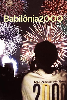 ‎Babilônia 2000 (2001) directed by Eduardo Coutinho • Reviews, film ...