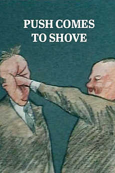‎Push Comes to Shove (1991) directed by Bill Plympton • Reviews, film ...