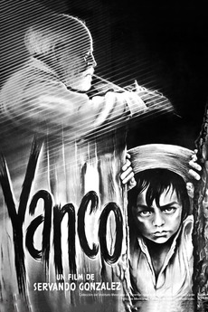 ‎Yanco (1961) directed by Servando González • Reviews, film + cast ...
