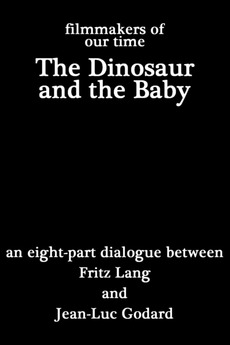 ‎The Dinosaur and the Baby (1967) directed by André S. Labarthe ...