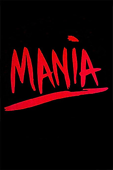 ‎Mania (1986) directed by Paul Lynch, John Sheppard et al • Reviews ...