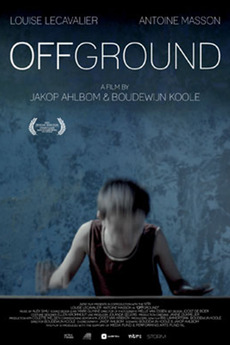 ‎Off Ground (2013) directed by Boudewijn Koole • Reviews, film + cast • Letterboxd