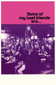 ‎Some of My Best Friends Are... (1971) directed by Mervyn Nelson ...