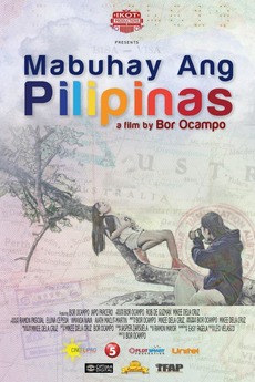‎Mabuhay Ang Pilipinas (2013) directed by Bor Ocampo • Reviews, film ...