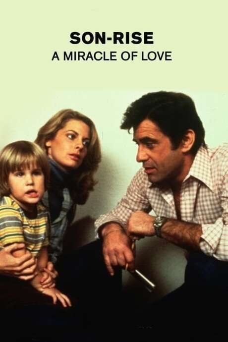 ‎Son-Rise: A Miracle of Love (1979) directed by Glenn Jordan • Reviews ...