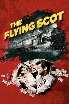 ‎The Flying Scot (1957) directed by Compton Bennett • Reviews, film ...