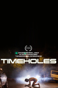 ‎Timeholes (2013) directed by Ben Mallaby • Reviews, film + cast ...