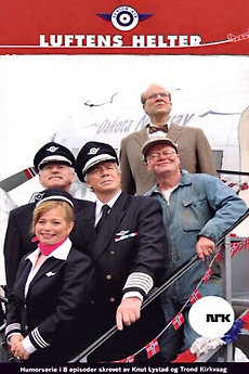 ‎Luftens Helter (2007) directed by Simen Alsvik • Film + cast • Letterboxd