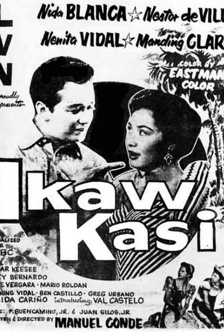 ‎Ikaw Kasi (1955) directed by Manuel Conde • Reviews, film + cast • Letterboxd