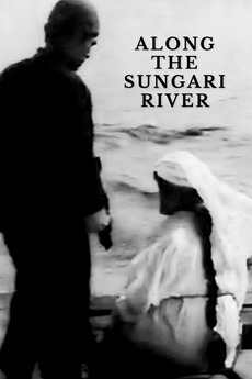 ‎Along the Sungari River (1947) directed by Jin Shan • Reviews, film ...