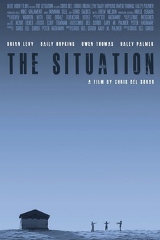 ‎The Situation (2010) directed by Chris Del Sordo • Film + cast ...