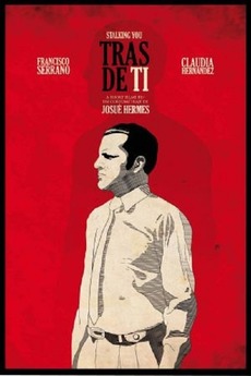 ‎Stalking You (2013) directed by Josué Hermes • Film + cast • Letterboxd