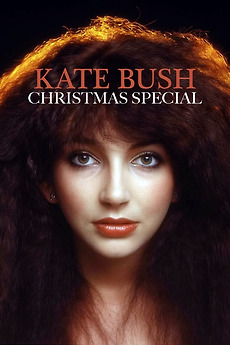 ‎Kate Bush Christmas Special (1979) directed by Roy Norton • Reviews ...