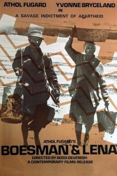 ‎Boesman and Lena (1973) directed by Ross Devenish • Film + cast ...