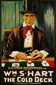 ‎The Cold Deck (1917) directed by William S. Hart, Clifford Smith ...